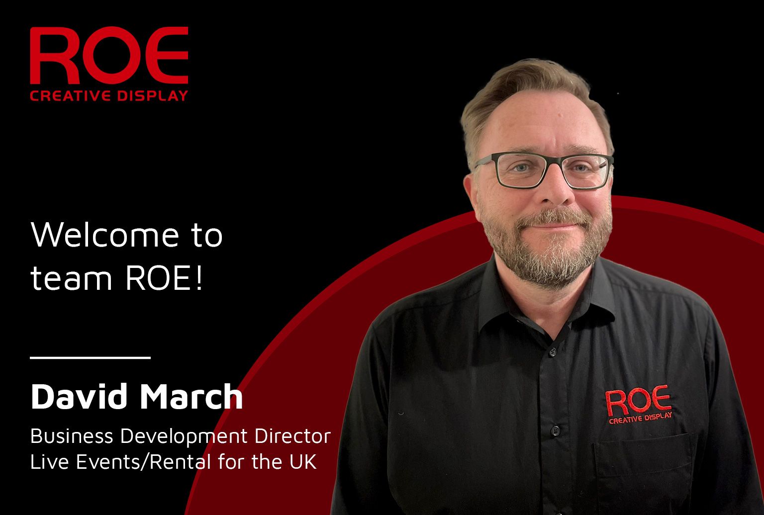 ROE Visual UK Hires Industry Veteran David March | ROE Visual