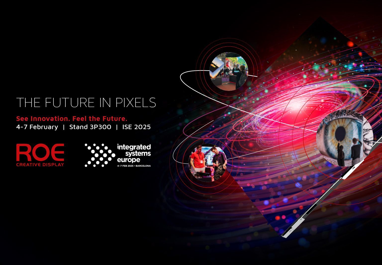 ROE Visual at ISE 2025 - The Future in Pixels | ROE Visual
